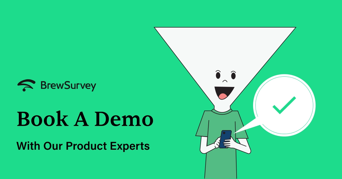 Experience BrewSurvey's Mobile Survey Software | Book a Demo